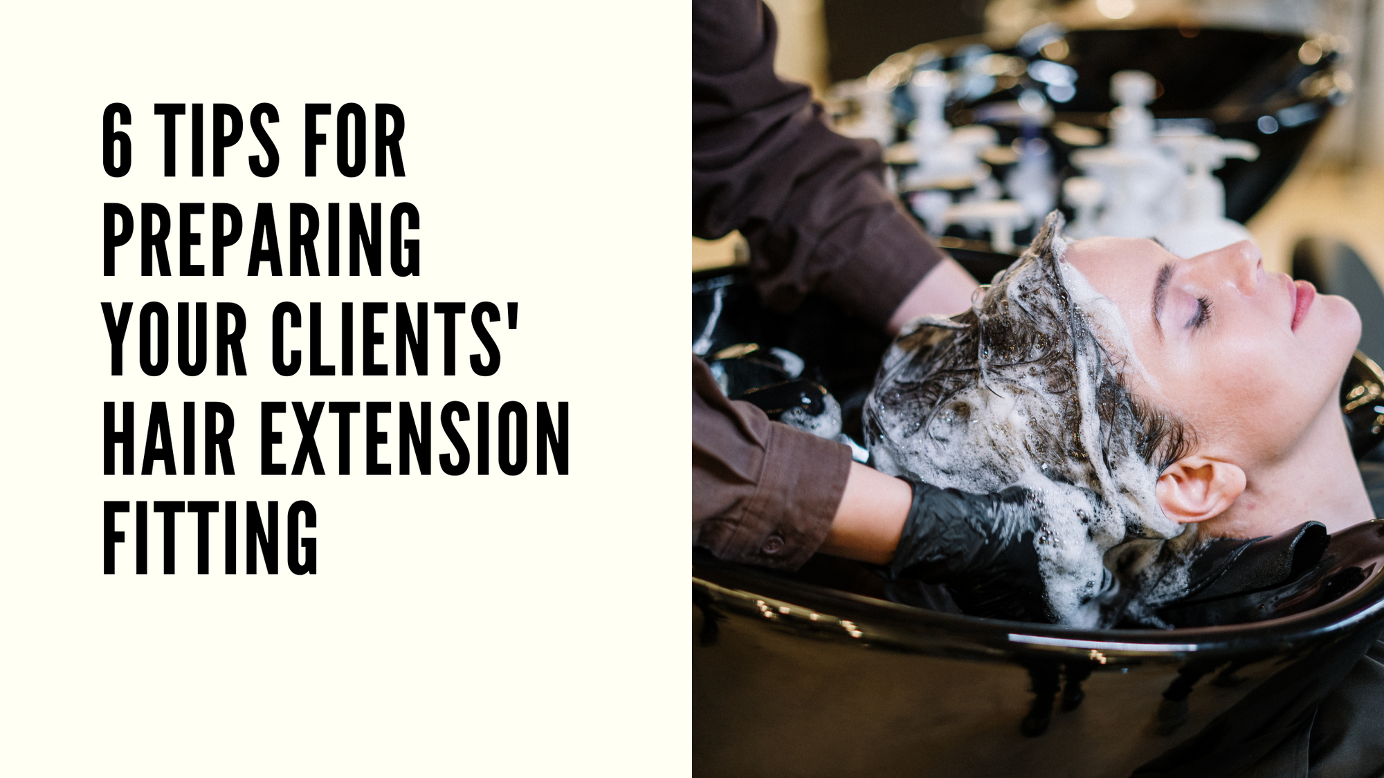 6 Tips For Preparing Your Clients' Hair Extension Fitting | Hairlaya